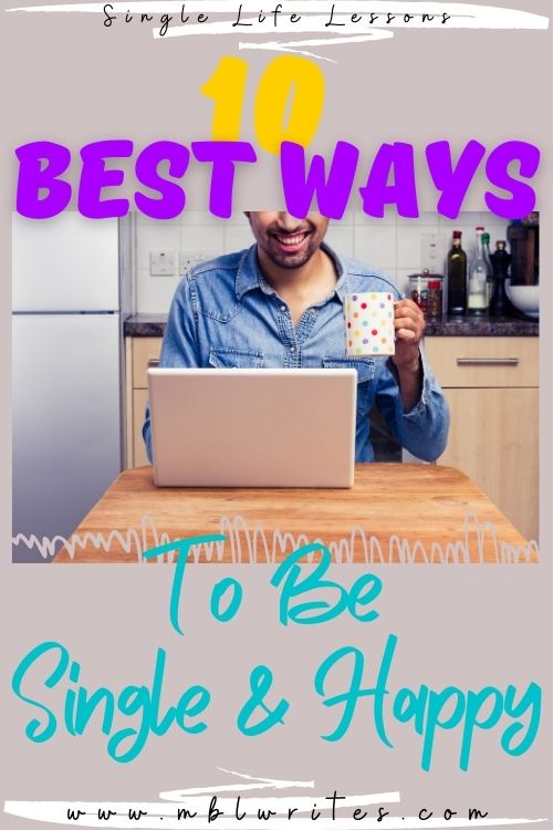 enjoy being single enjoy single life single single and happy single and ...