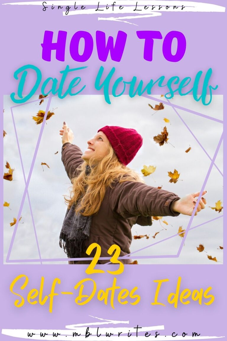 Dating Yourself - 23 Self Dates Ideas - mbl writes